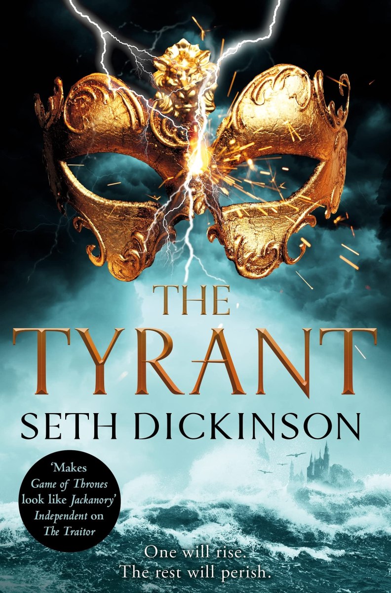 The Tyrant by Seth Dickinson – Jake is Reading
